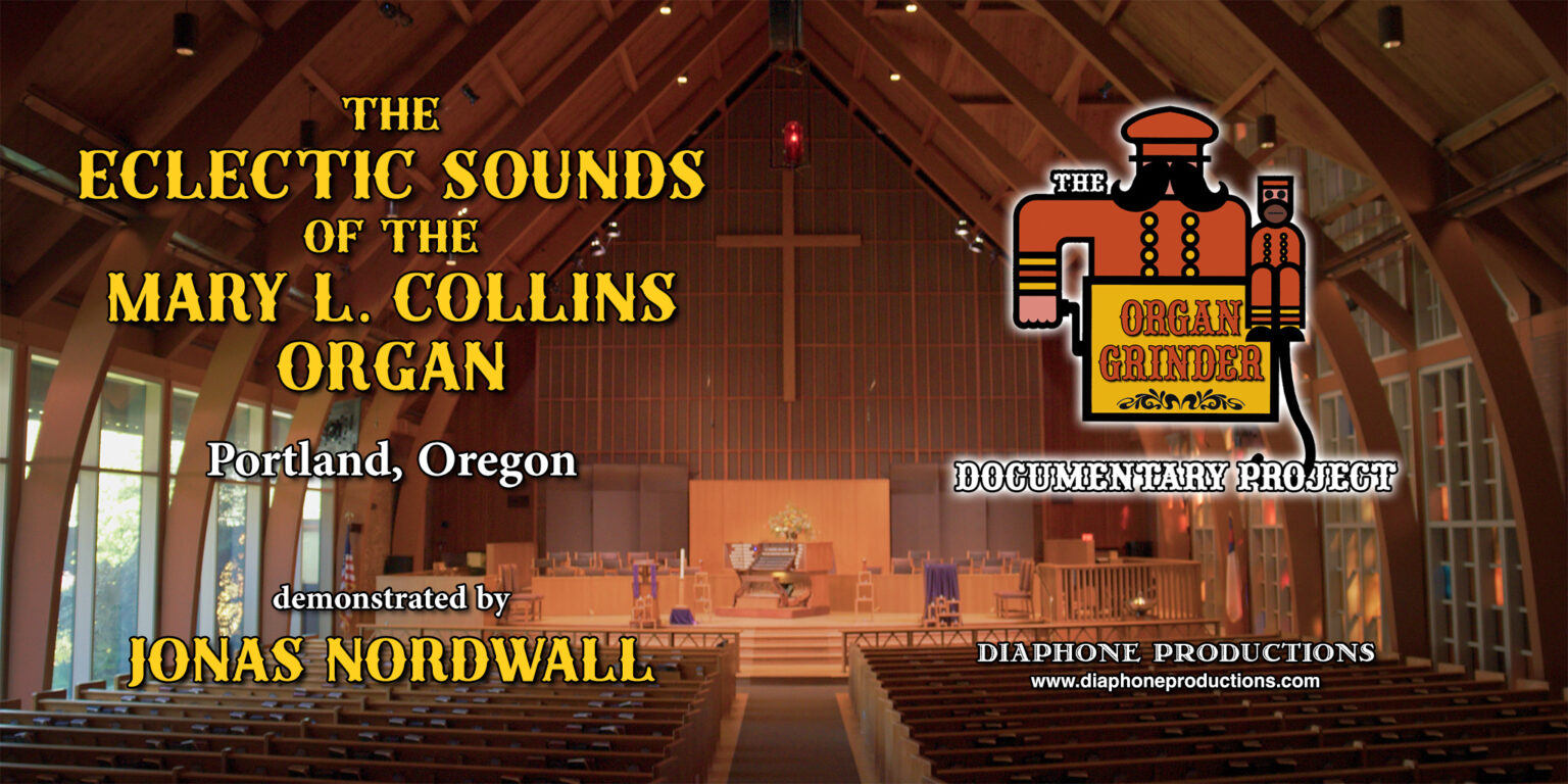 Bonus Feature – The Eclectic Sounds of the Mary L. Collins Organ ...